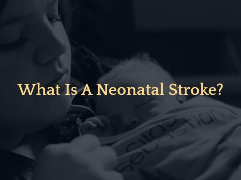 What Is a Neonatal Stroke? | Knapp & Roberts